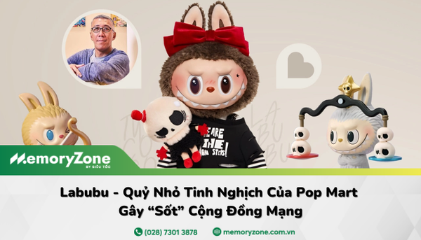 Labubu - Quỷ Nhỏ Tinh Nghịch Của Pop Mart Gây “Sốt” Cộng Đồng Mạng