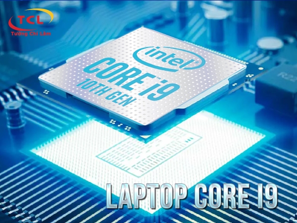 Laptop Core i9 có gì đặc biệt? Điểm danh các Laptop i9 bá đạo nhất