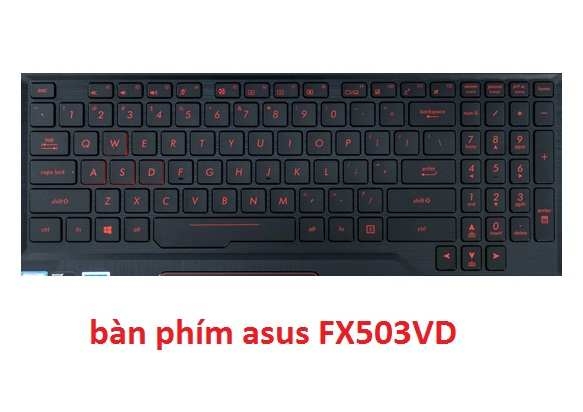 thay bàn phím laptop asus FX503 FX503VD FX503VM FX504 FX504GD FX504GE