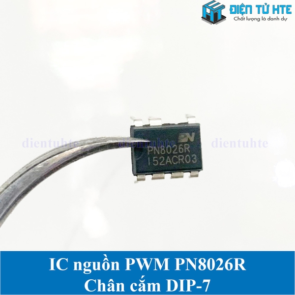IC nguồn xung PWM PN8026 PN8026R DIP-7 chính hãng | Điện Tử HTE
