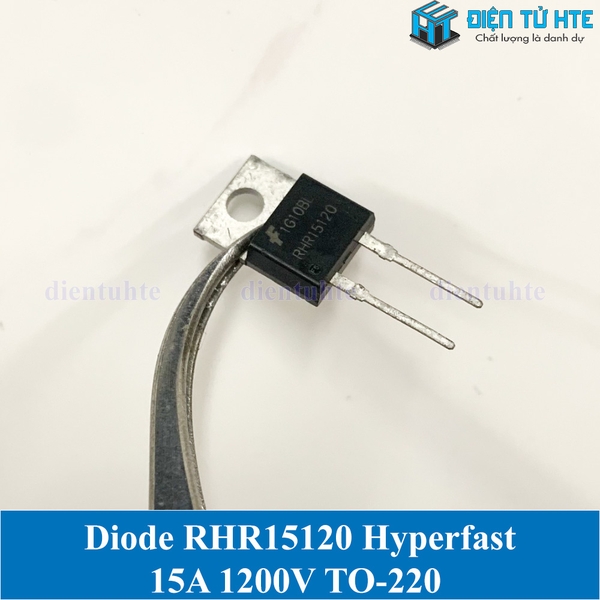 Diode RHR15120 RHRP15120 HyperFast 15A 1200V TO-220 | Điện Tử HTE