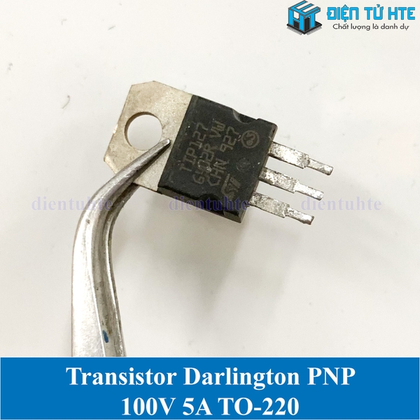 [THÁO MÁY] Transistor Darlington PNP TIP127 5A 100V TO-220 | Điện Tử HTE