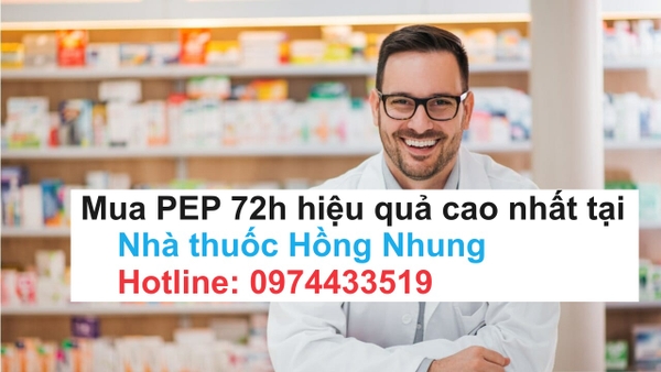 Thuốc PEP 72h mua ở đâu hiệu quả cao nhất? Nhà Thuốc Hồng Nhung - HỒNG ...