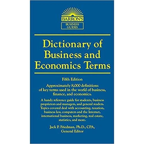 Dictionary of Business and Economics Terms (Barron's Business Dictionaries)