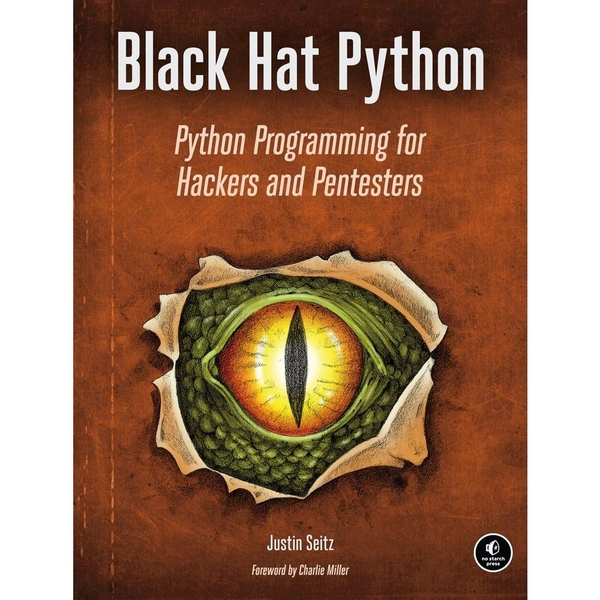 Black Hat Python: Python Programming for Hackers and Pentesters