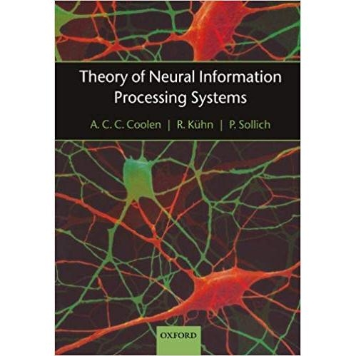 Theory of Neural Information Processing Systems