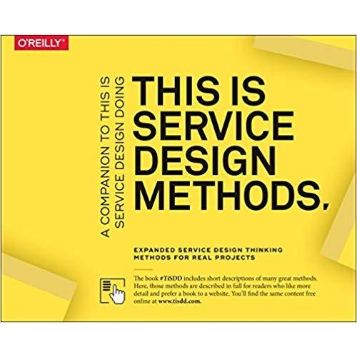 This Is Service Design Methods: A Companion to This Is Service Design ...