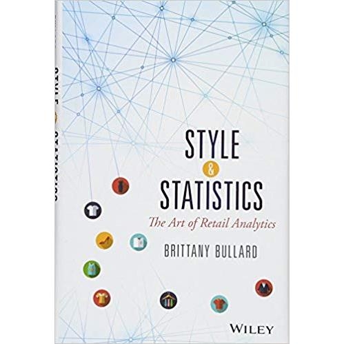 Style and Statistics: The Art of Retail Analytics (Wiley and SAS ...