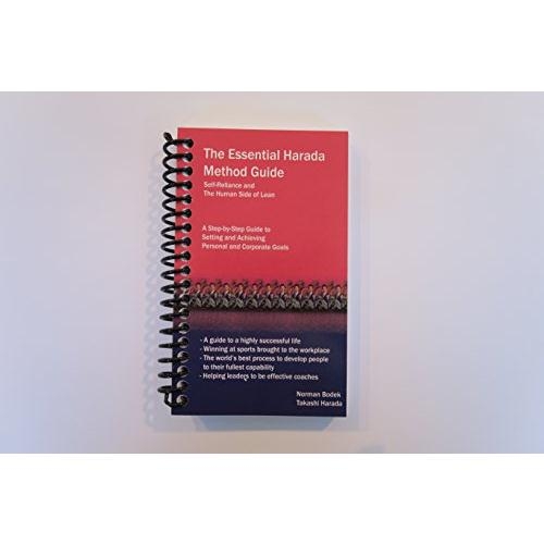 The Essential Harada Method Guide: Self-Reliance and The Human Side of Lean