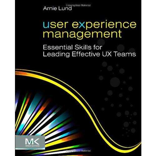 User Experience Management - Essential Skills for Leading Effective UX ...