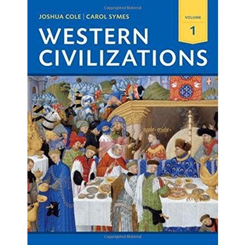 Western Civilizations: Their History & Their Culture, Combined Volume ...