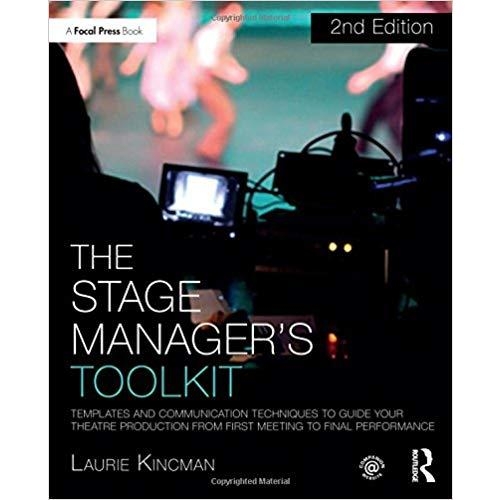 The Stage Manager's Toolkit: Templates and Communication Techniques to ...