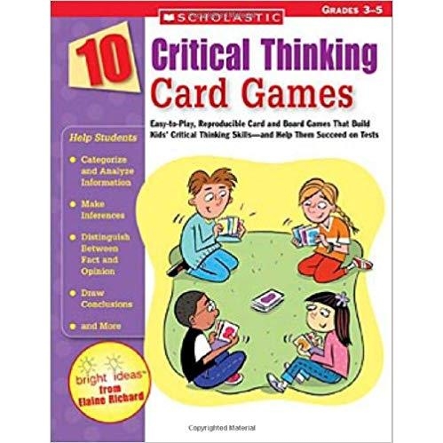 10 Critical Thinking Card Games: Easy-to-Play, Reproducible Card and ...