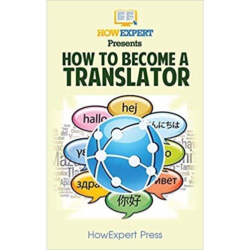 How To Become a Translator: Your Step-By-Step Guide To Becoming a ...