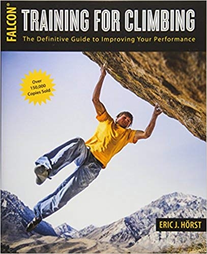 Training for Climbing: The Definitive Guide to Improving Your ...