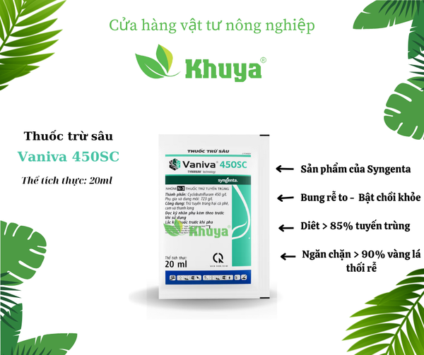 Vaniva 450SC 20ml - CỬA HÀNG VẬT TƯ NÔNG NGHIỆP KHUYA