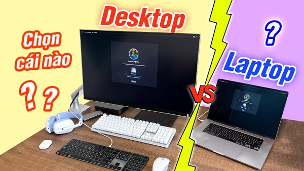 NÊN MUA LAPTOP HAY PC? - Hải Anh Computer