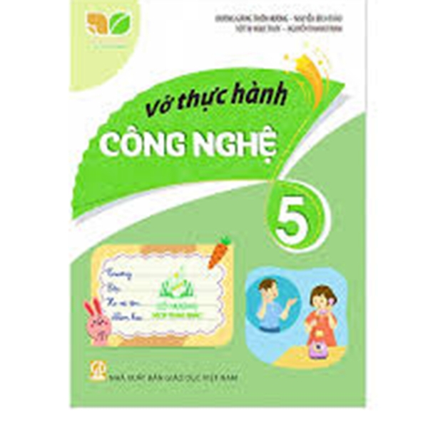 Sách - Vở thực hành công nghệ 5 ( kết nối tri thức với cuộc sống ...