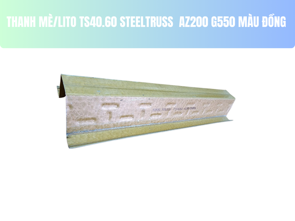 TS40.60-Thanh mè/lito thép mạ nhẹ nhôm kẽm STEELTRUSS màu vàng AZ200 ...