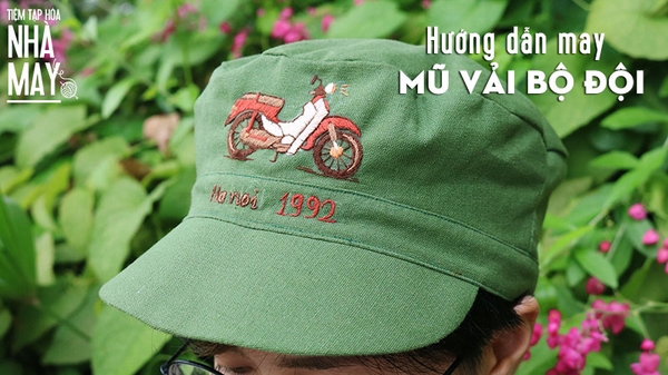 Hướng dẫn may mũ vải bộ đội | Tiệm Tạp Hóa Nhà May