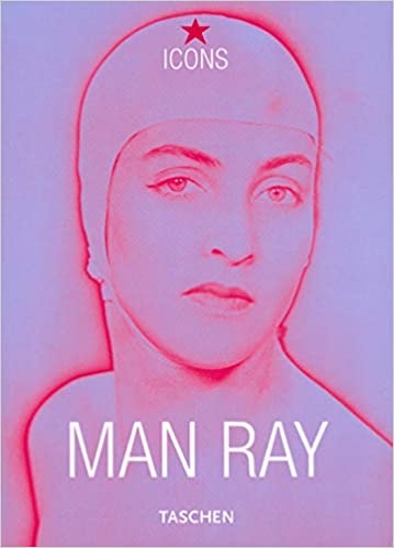 Man Ray (TASCHEN Icons Series) Gác Xép Bookstore
