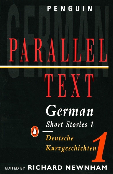 German Short Stories 1: Parallel Text Edition (Penguin Parallel Text ...