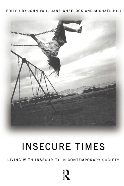 Insecure Times: Living with Insecurity in Modern Society Gác Xép Bookstore