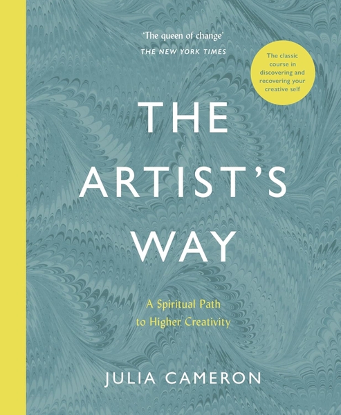 The Artist's Way: A Spiritual Path to Higher Creativity (Hachette India ...