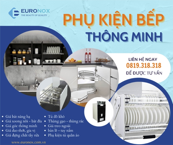 PHỤ KIỆN TỦ BẾP EURONOX - CÔNG TY CỔ PHẦN EURONOX VIỆT NAM