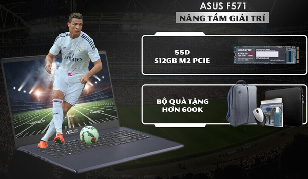 LAPTOP ASUS F571 - BỨT PHÁ VỚI HIỆU NĂNG MẠNH MẼ LAPTOPNEW.vn