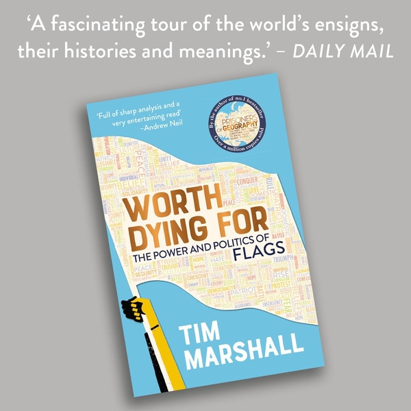 Worth Dying For: The Power and Politics of Flags (Book 2 of 5: Politics ...