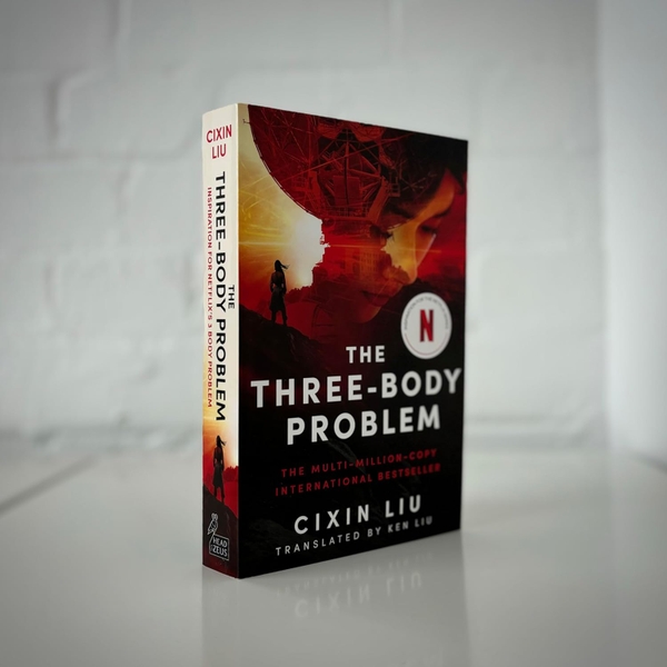 The Three-Body Problem (Book 1 of 4: The Three-Body Problem) (UK) HIỆU ...