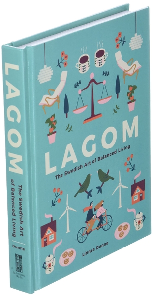 Lagom: The Swedish Art of Balanced Living HIỆU SÁCH NGOẠI VĂN