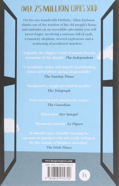 The Hundred-Year-Old Man Who Climbed Out of the Window and Disappeared ...