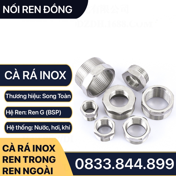 Cà Rá Inox 304, Nối Giảm Ren Trong Ren Ngoài, Nơ Thu - Có COCQ