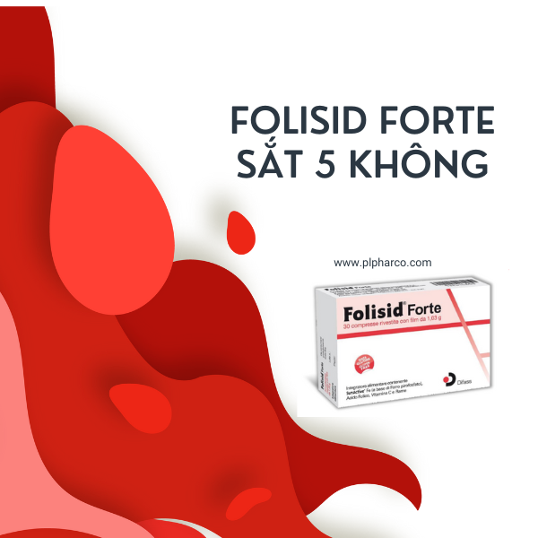 Folisid Forte - sắt “5 không” duy nhất tại Việt Nam | Công ty TNHH ...