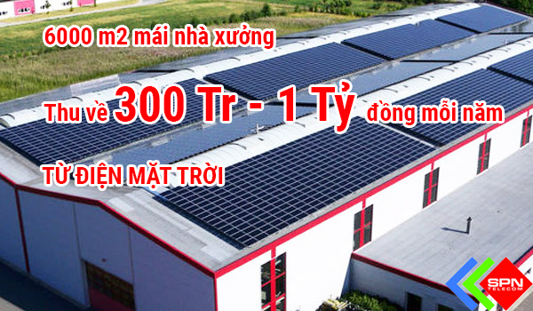 Mái nhà xưởng tạo ra hàng tỉ đồng mỗi năm nhờ mô hình ESCO SPN Telecom