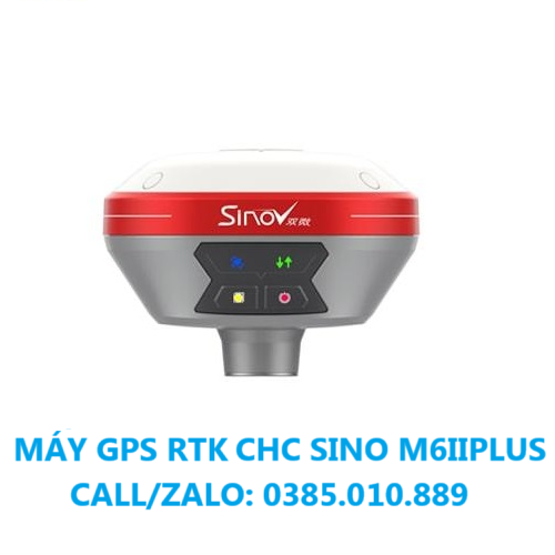 MÁY ĐỊNH VỊ GPS RTK CHCNAV SINO M6IIPLUS | CÔNG TY CỔ PHẦN THIẾT BỊ ĐẠI ...