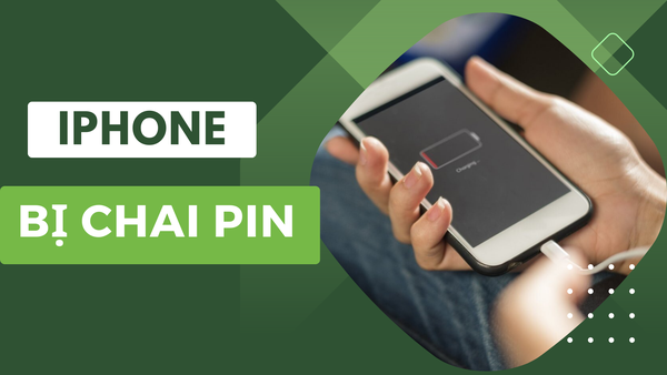 iPhone bị chai pin: Nguyên nhân và cách phục hồi pin hiệu quả
