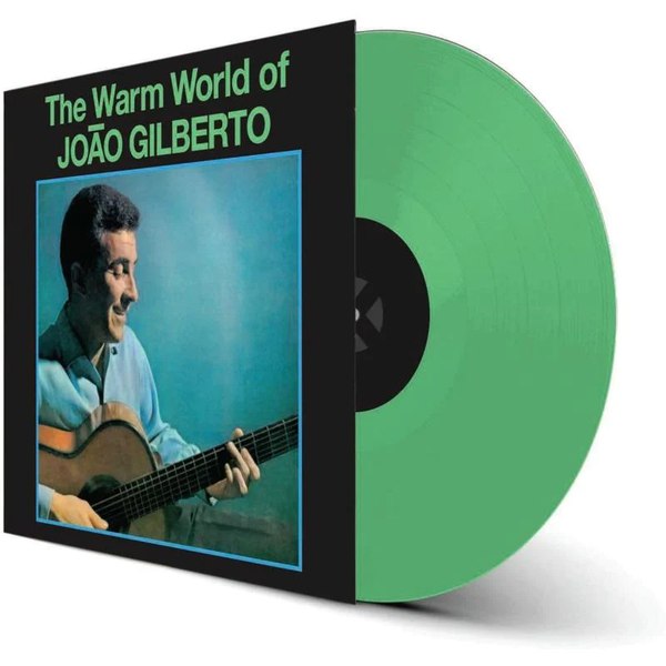The Warm World Of João Gilberto (Green Translucent Vinyl) – LP Club
