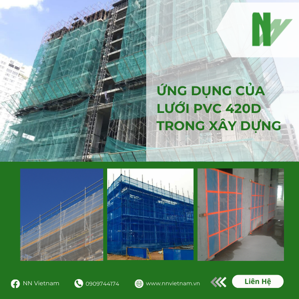 Những ứng dụng tuyệt vời của lưới PVC 420D trong xây dựng