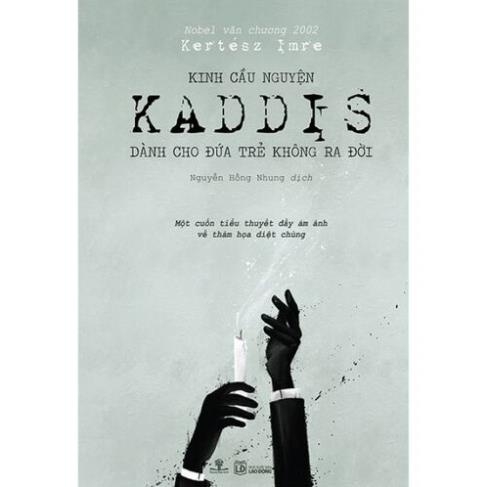 Kinh Cầu Nguyện Kaddis Dành Cho Đứa Trẻ Không Ra Đời - Phương Nam 78k