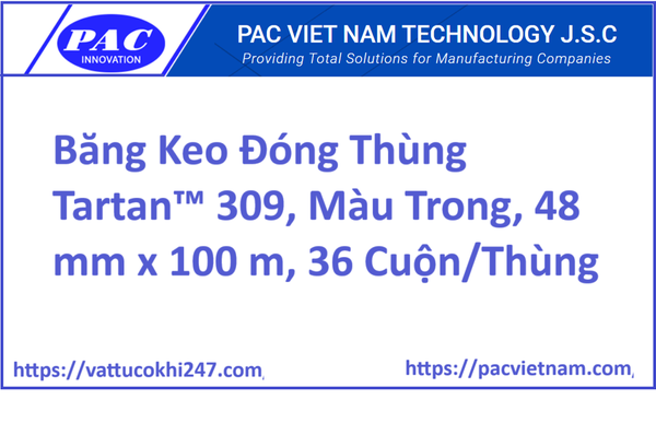 Băng Keo Đóng Thùng Tartan™ 309, Màu Trong, 48 mm x 100 m, 36 Cuộn/Thù | Vật Tư Cơ Khí 247
