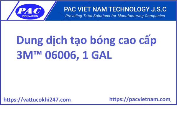 Dung dịch tạo bóng cao cấp 3M™ 06006, 1 GAL | Vật Tư Cơ Khí 247