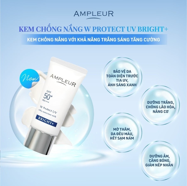 AMPLEUR W PROTECT UV BRIGHT+ / KEM CHỐNG NẮNG DÀNH CHO DA SẠM NÁM, TÀN NHANG, ĐỐM ĐỒI MỒI, THÂM ...