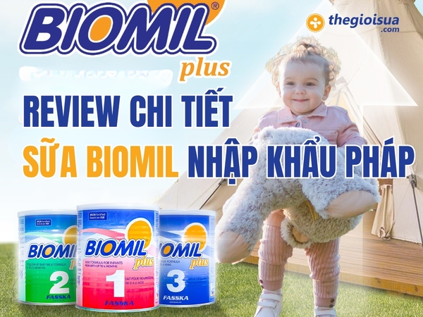 Review Sữa Biomil Từ A - Z: Nguồn Gốc, Công Dụng, Giá Bán