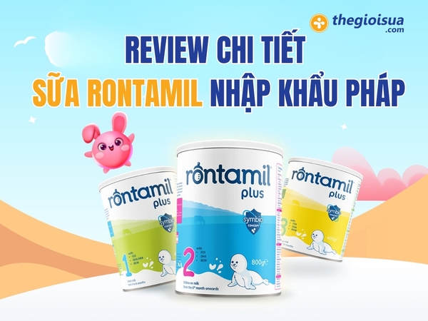 Review Sữa Rontamil Cho Bé: Ưu điểm, Nhược Điểm
