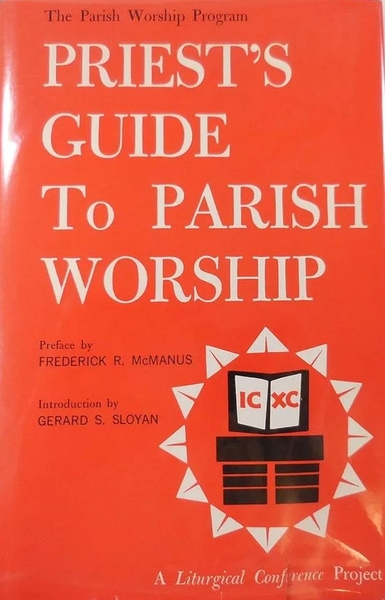 1964- Priest's Guide To Parish Worship - Little Cats Bookstore