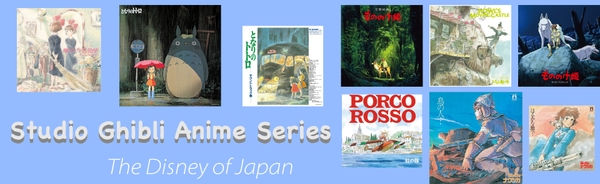 Studio Ghibli - The Disney of Japan