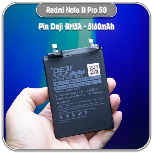 Thay pin Deji cho Redmi Note 11 Pro 5G (bản nội địa), BM5A 5160mAh
